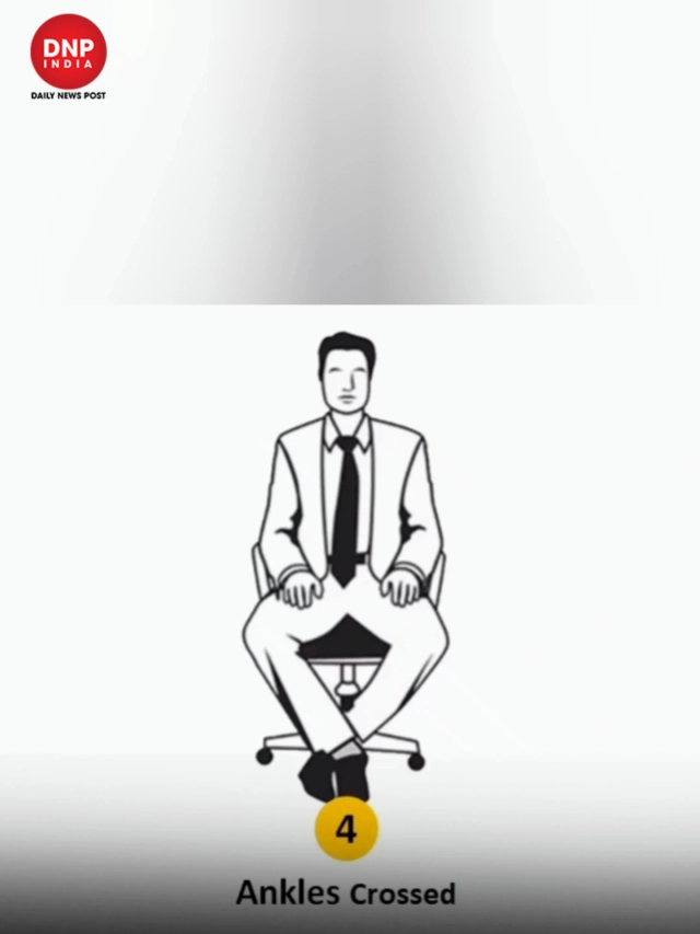 Your Sitting positions reveals these personality traits - DNP EDUCATION
